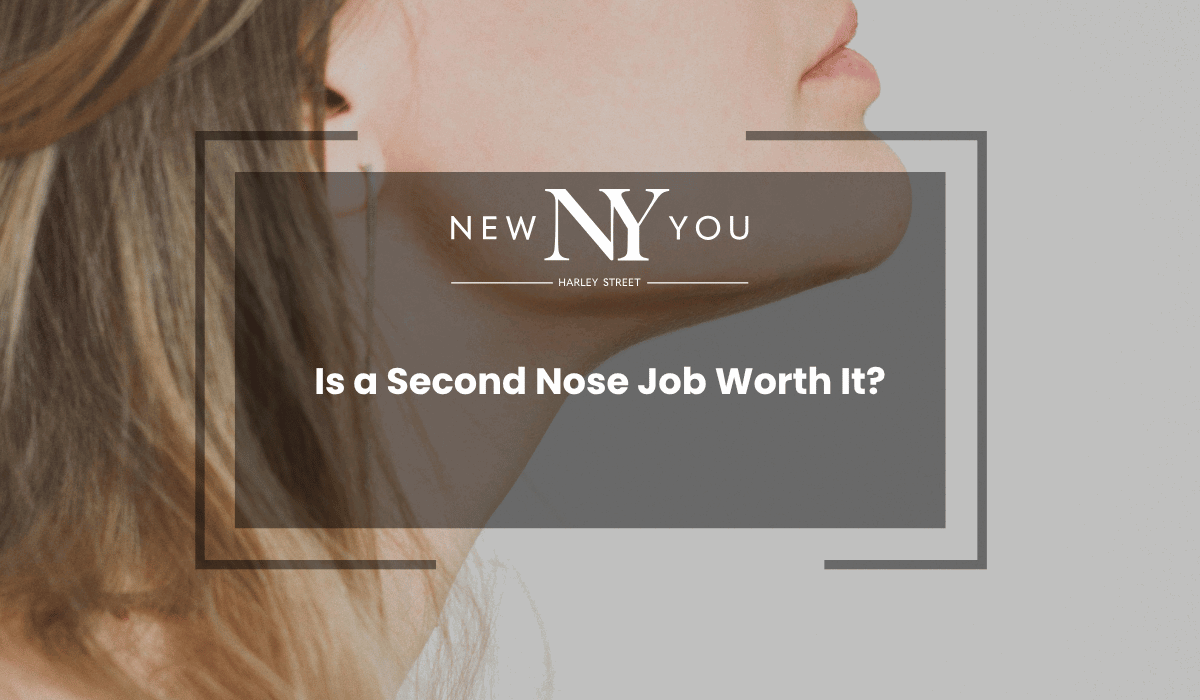 Is a Second Nose Job Worth It? — New You Harley Street
