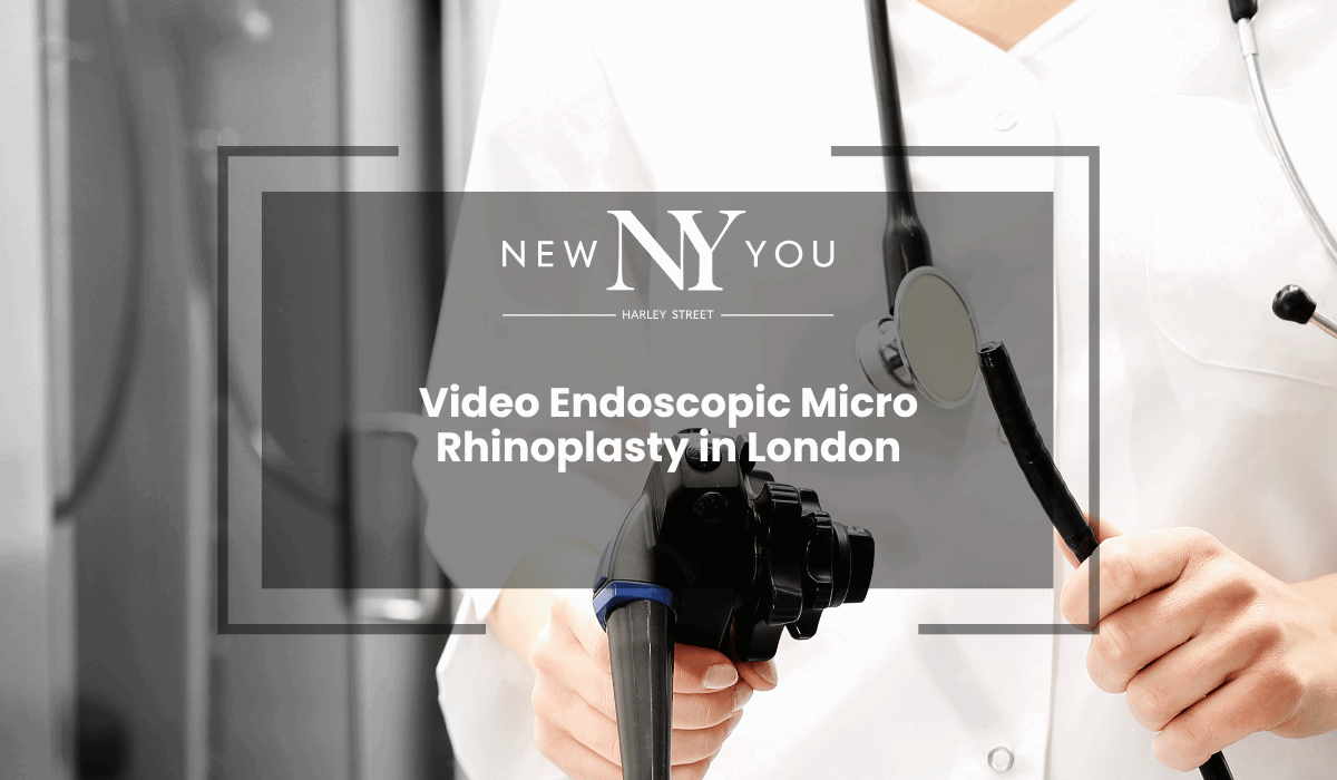 Video Endoscopic Micro Rhinoplasty in London — New You Harley Street